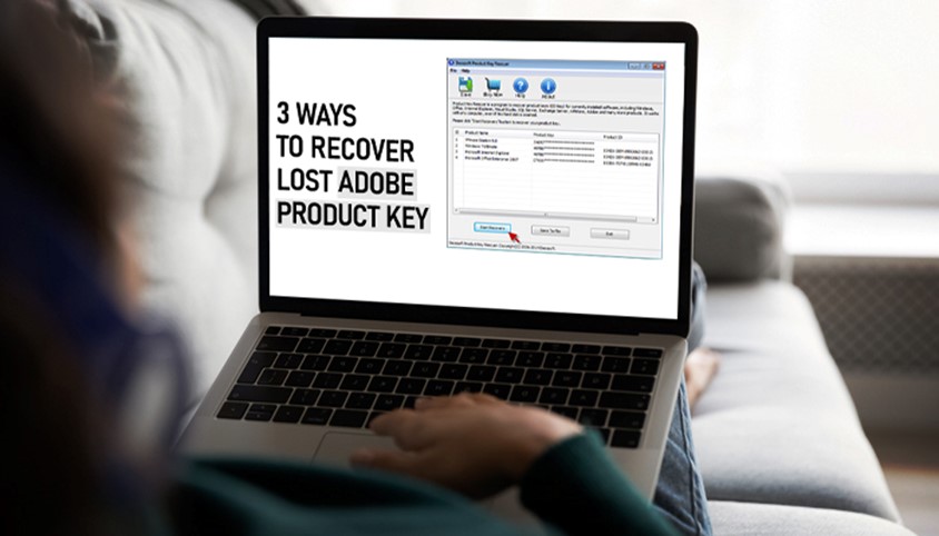 How to Recover Lost Adobe Product Key - KiwiGeeker